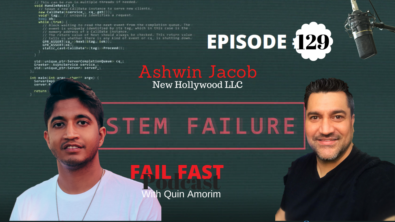 Refusing To Be Mediocre With Ashwin Jacob - Fail Fast Podcast